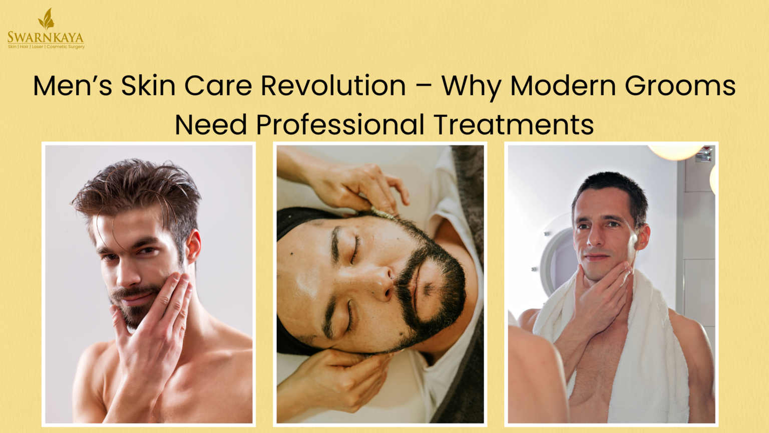 Pre-Groom Skin Care in Jaipur | Swarnkaya Grooming Treatments for Men